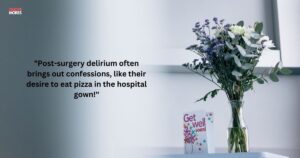 25+ Funny Get Well Soon Quotes After Surgery to Lift Spirits