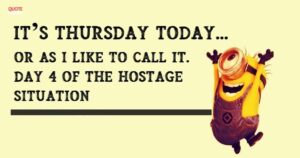 150+Funny Thursday Quotes