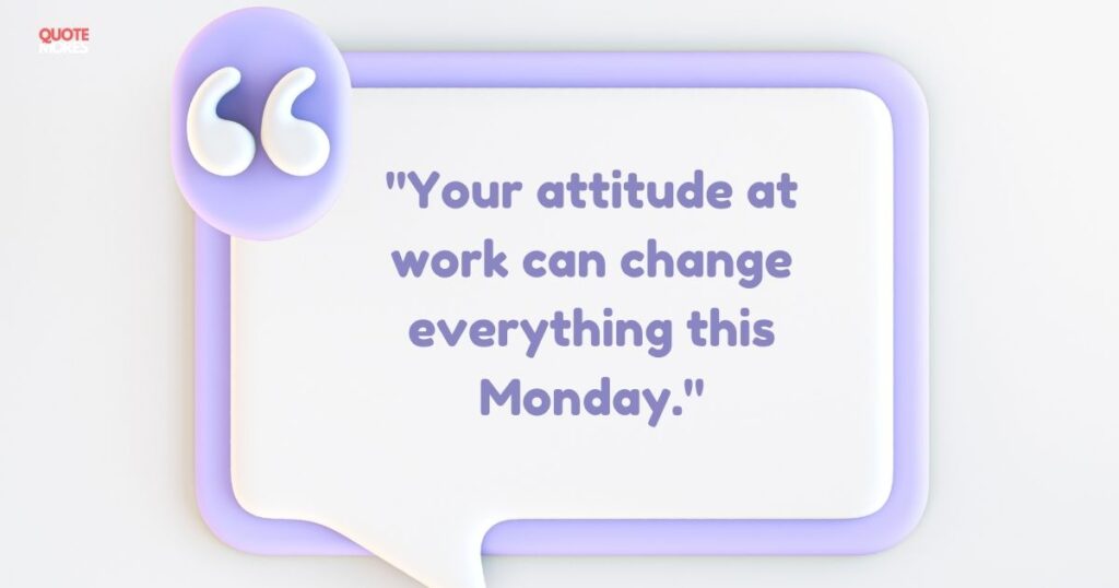 130+ Best Inspirational and Positive Good Morning Monday Quotes