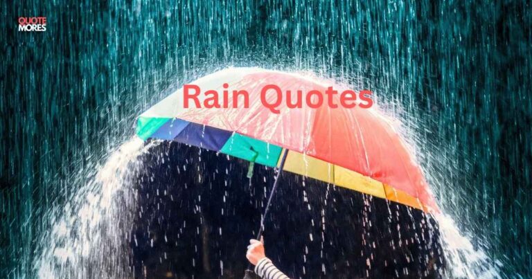 150 Rain Quotes to Brighten Your Day