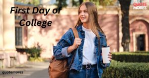 150+Heartfelt Wishes for Your First Day of College