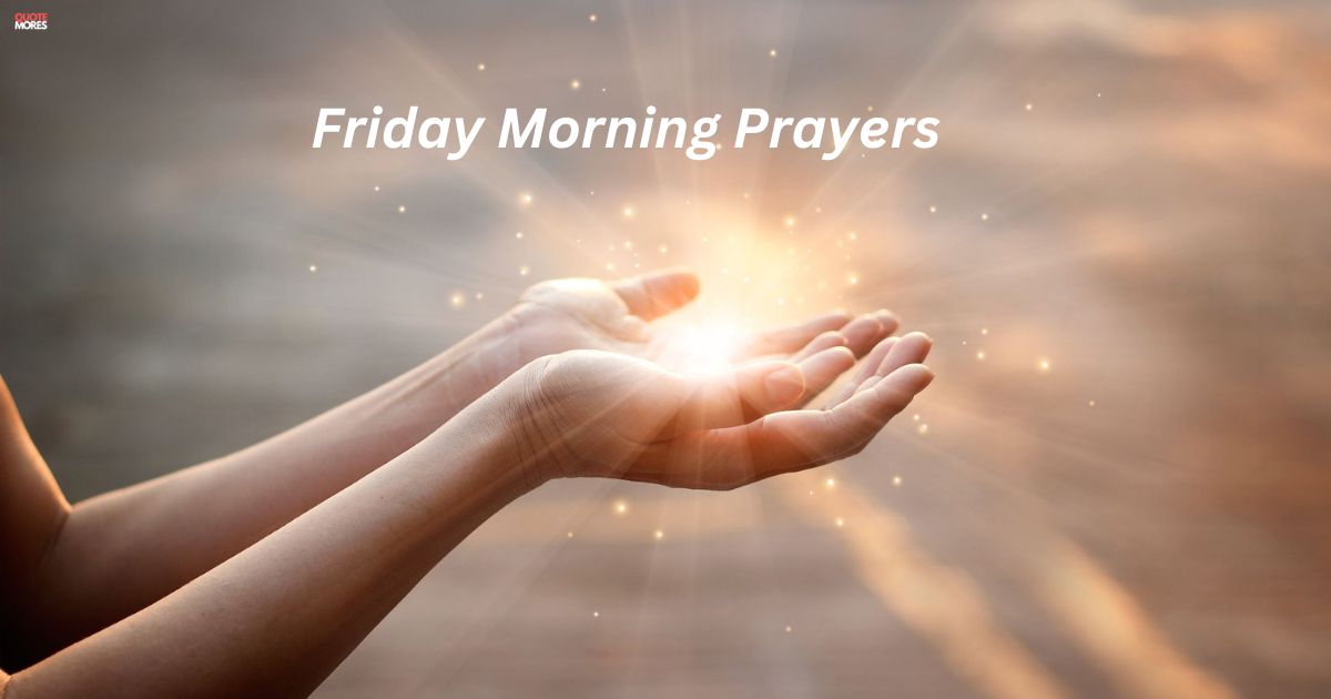 10 Powerful Friday Morning Prayers and Blessings for a Smooth Start